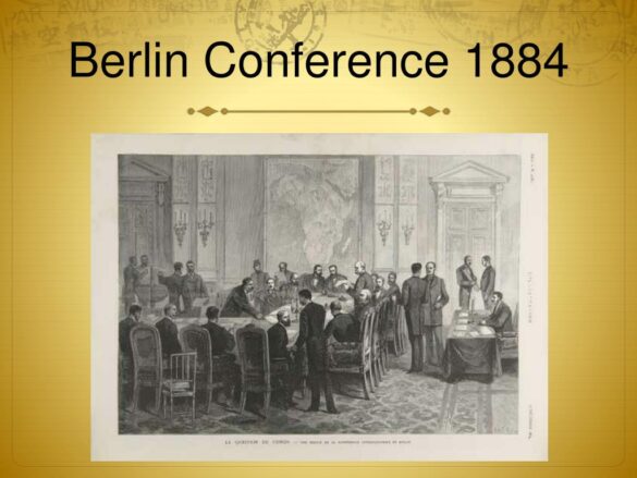 DR Congo Troubles: Berlin Conference, the starting point - KT PRESS